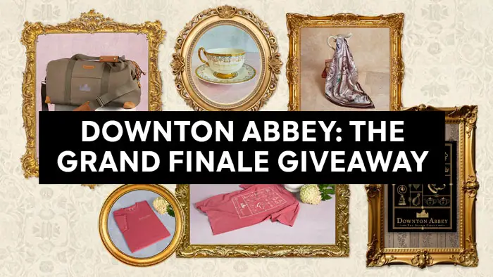 Downton Abbey: The Grand Finale Giveaway